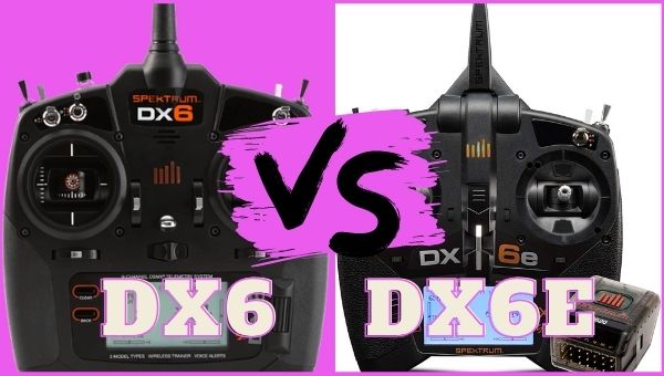 Spektrum DX6 vs DX6e: Which is Better? Full Comparison