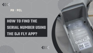 How To Find The Serial Number On DJI Drones? (2025 Updated)
