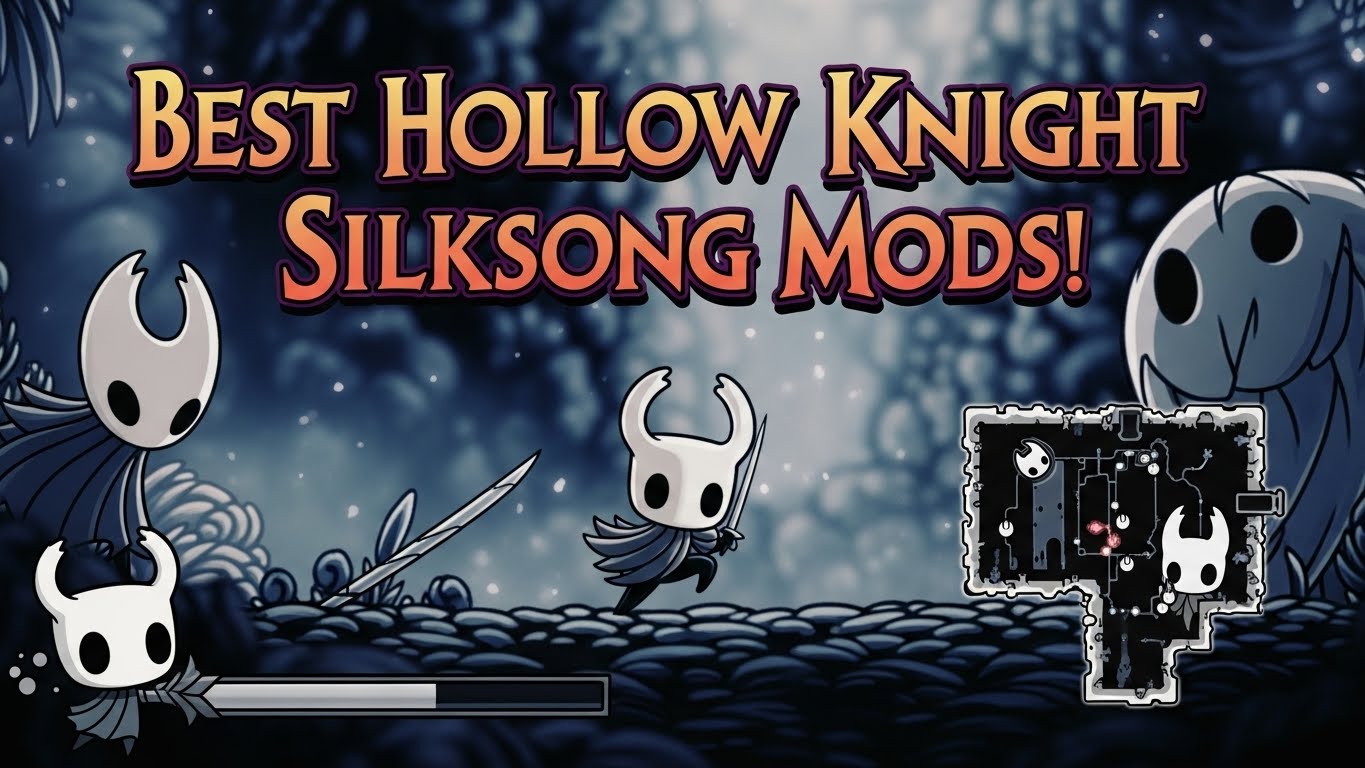 Best Hollow Knight Silksong Mods Guide 2026: Essential BepInEx Setup ...